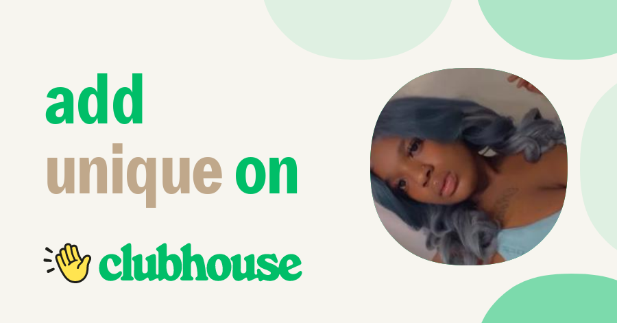 Unique Dior - Clubhouse