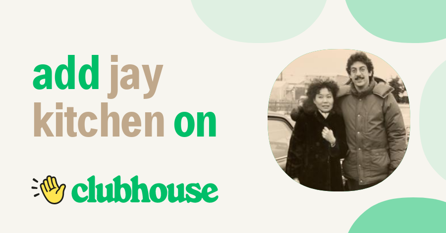 Jay Kitchen - Clubhouse