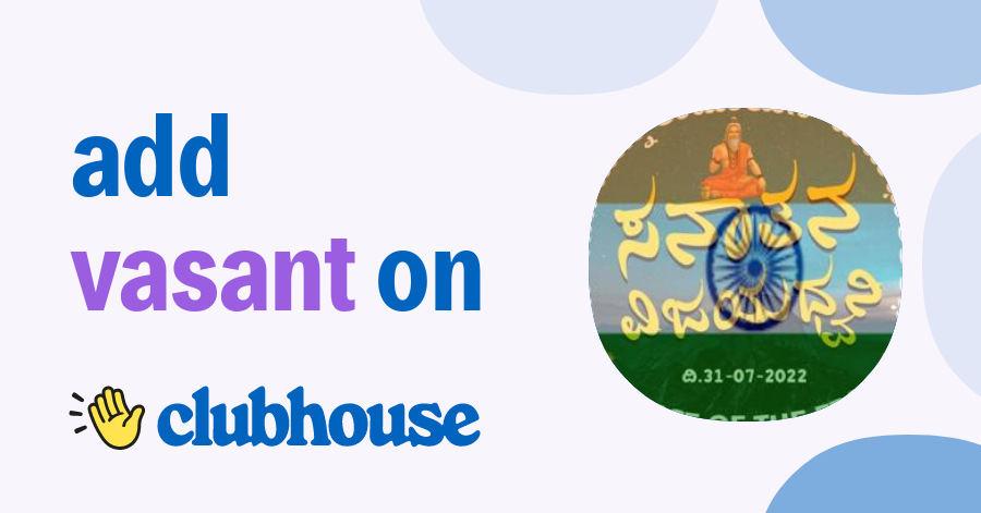 Vasant Joshi - Clubhouse