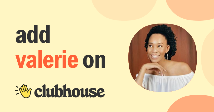 Valerie Valle - Clubhouse