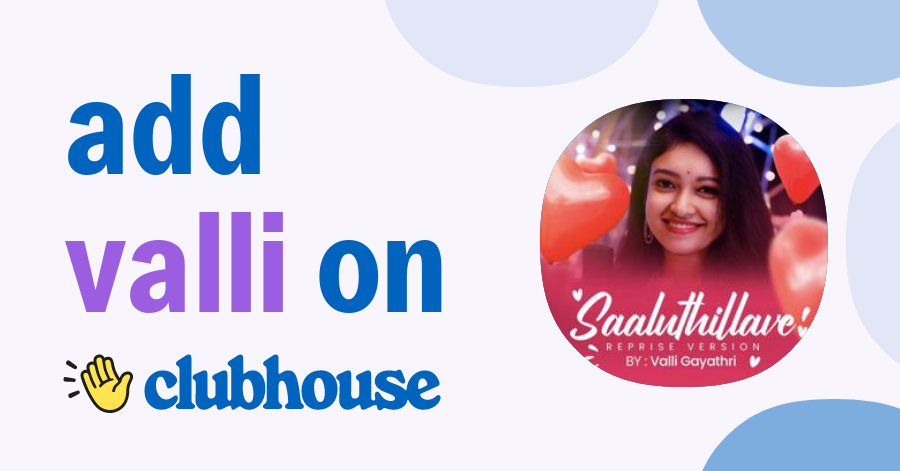 Valli Gayathri - Clubhouse