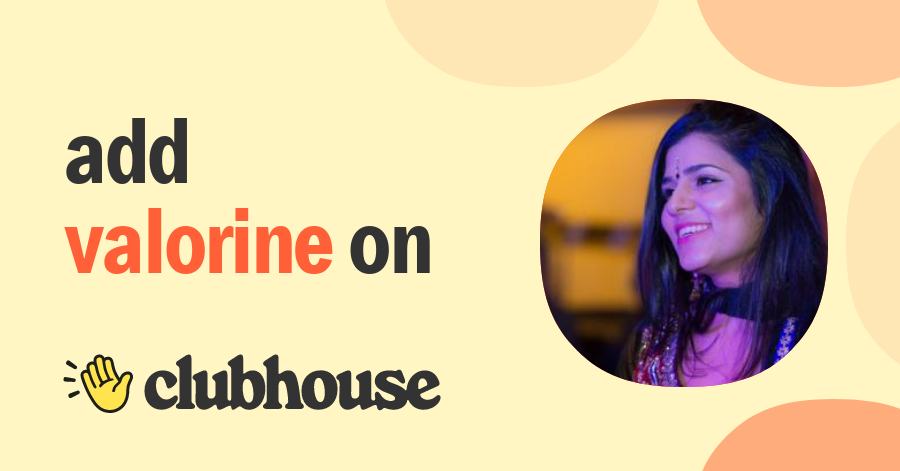 Valorine Melani - Clubhouse