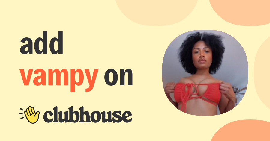 Vampy :) - Clubhouse