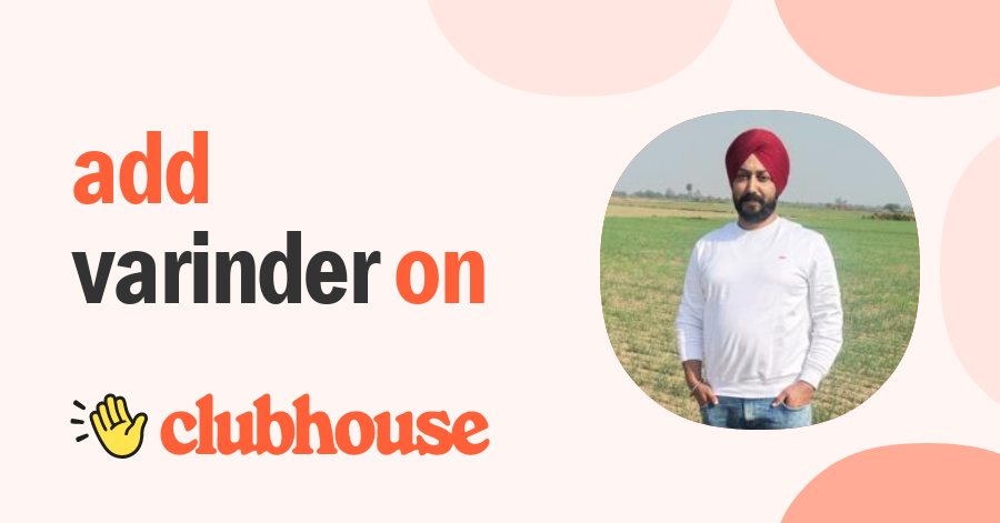 Varinder Pal Singh - Clubhouse