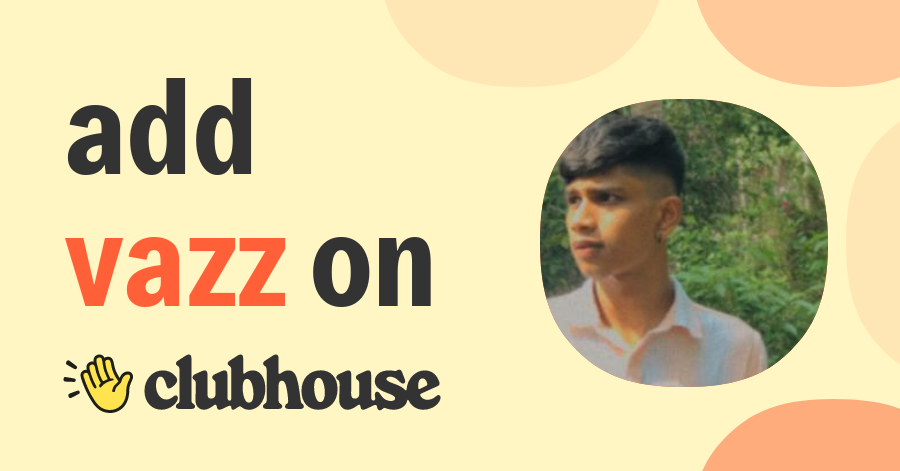 VaZz DeV - Clubhouse