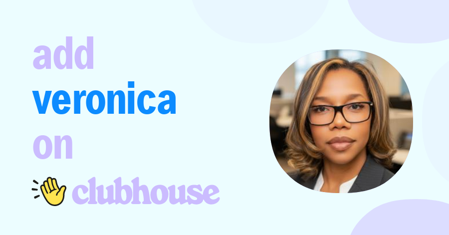 Veronica - Clubhouse