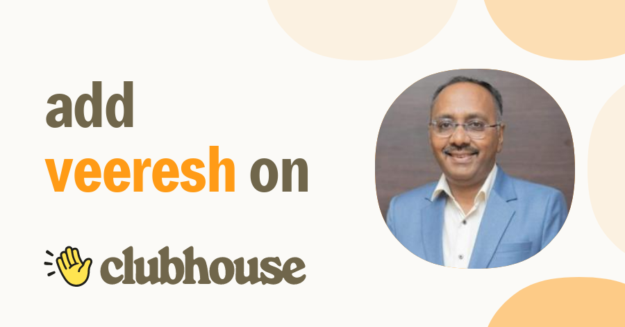 Veeresh Hiremath - Clubhouse