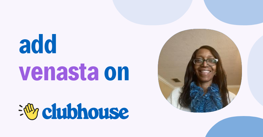 Venasta Parsons - Clubhouse