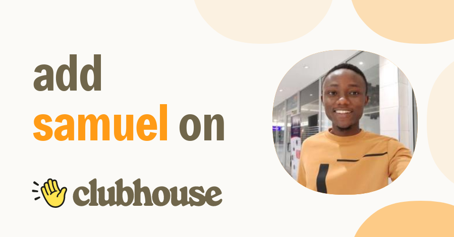 Samuel Adebisi - Clubhouse