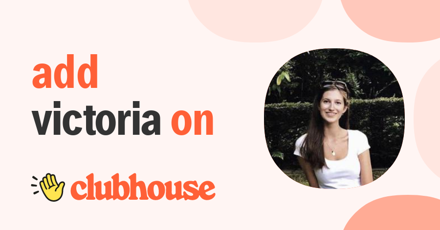 Victoria Jooris - Clubhouse
