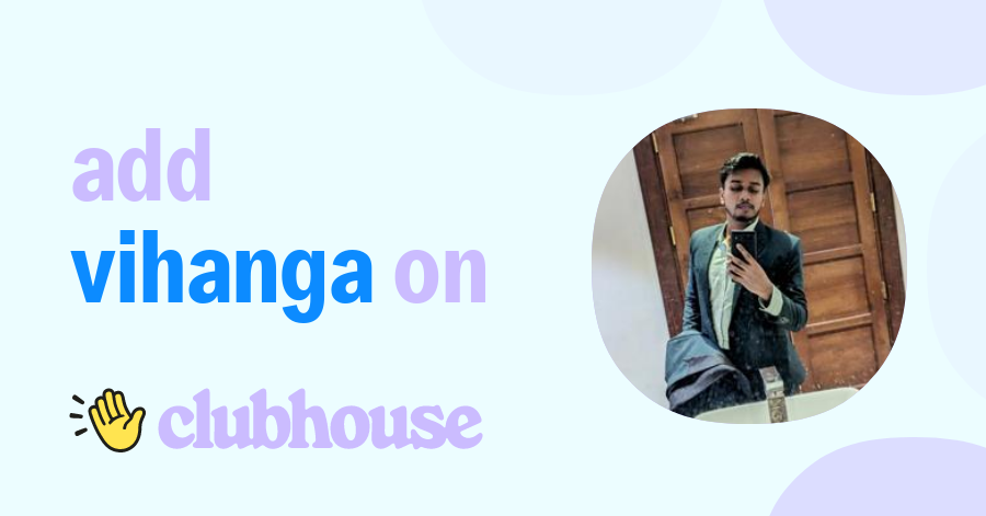 Vihanga Janith - Clubhouse