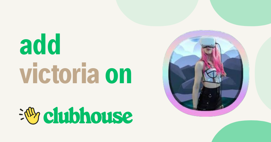 Victoria Del Castillo - Clubhouse