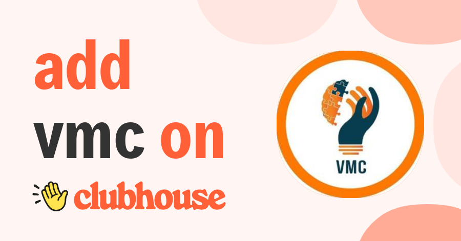 VMC PROGRAM - Clubhouse