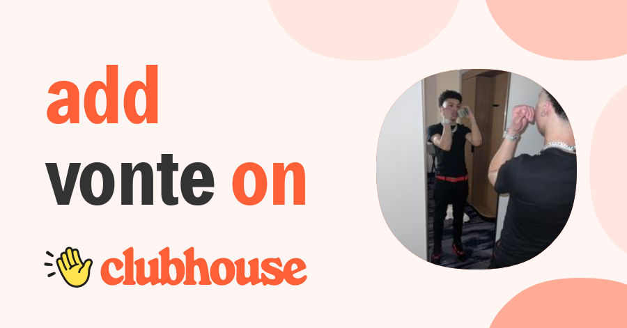 Vonte Paid - Clubhouse