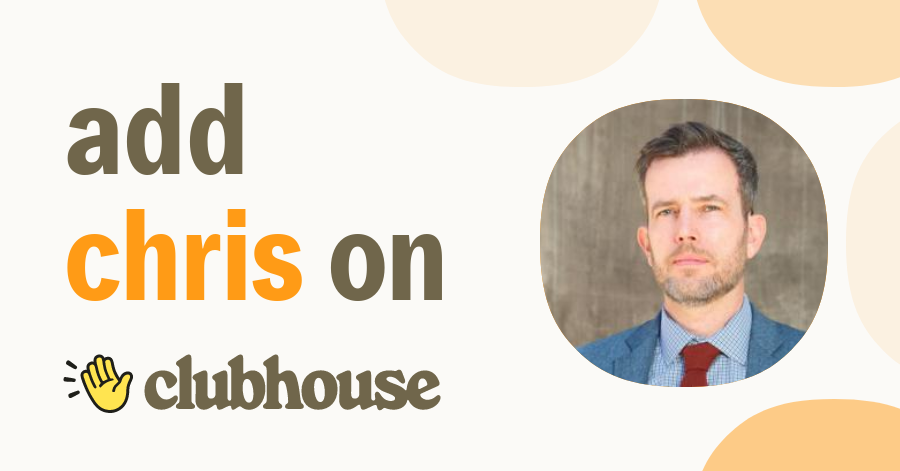 Chris Grove - Clubhouse