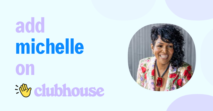 Michelle Walker - Clubhouse