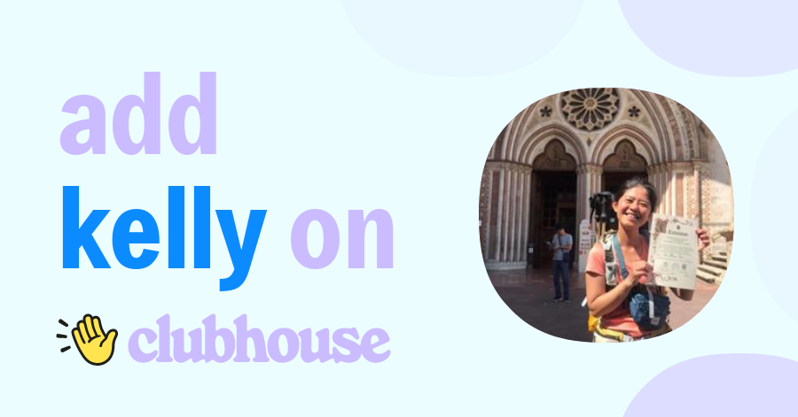 Kelly Lin - Clubhouse