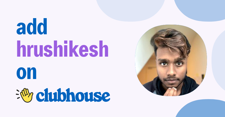 Hrushikesh Pardhi - Clubhouse