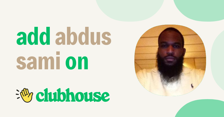 Abdus Sami - Clubhouse