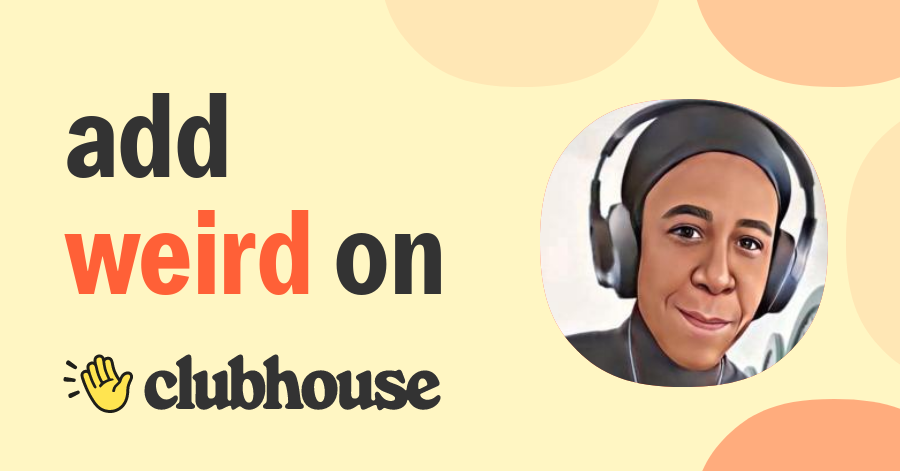 Weird MC - Clubhouse