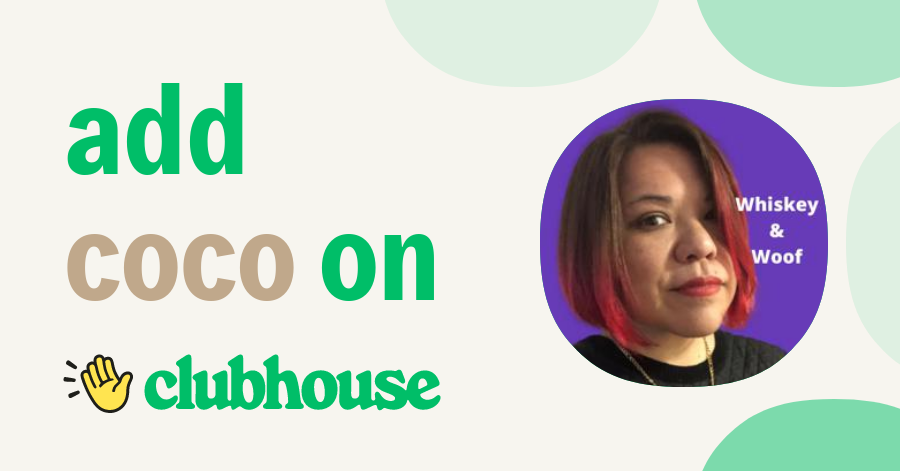 Coco Quill - Clubhouse