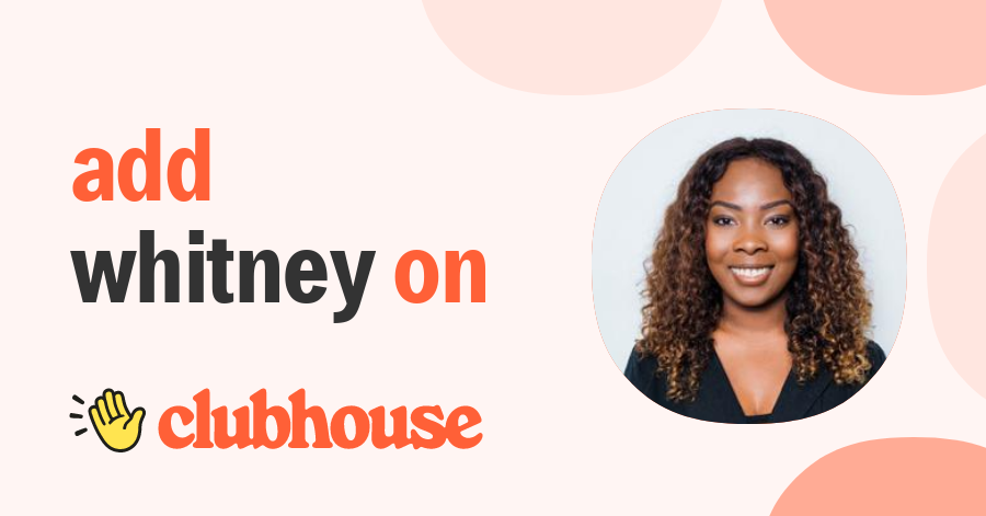 Whitney Lubin - Clubhouse
