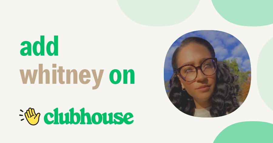 Whitney Sheldon - Clubhouse