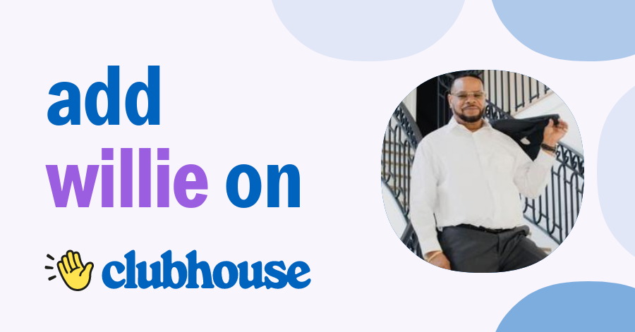 Willie Edwards - Clubhouse