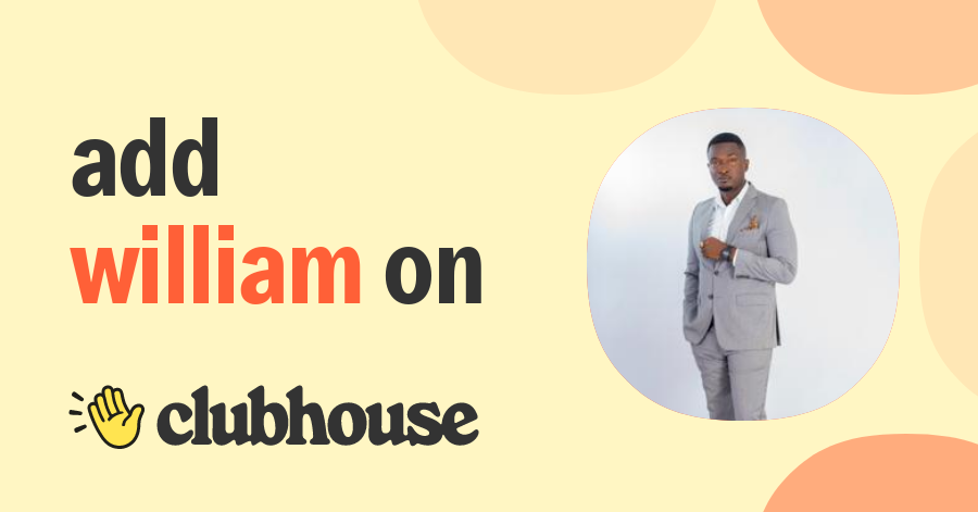William Gyimah - Clubhouse