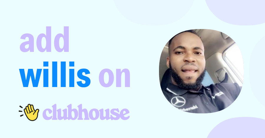 Willis Will - Clubhouse