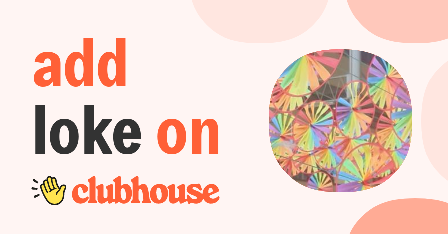 Loke Winnie - Clubhouse