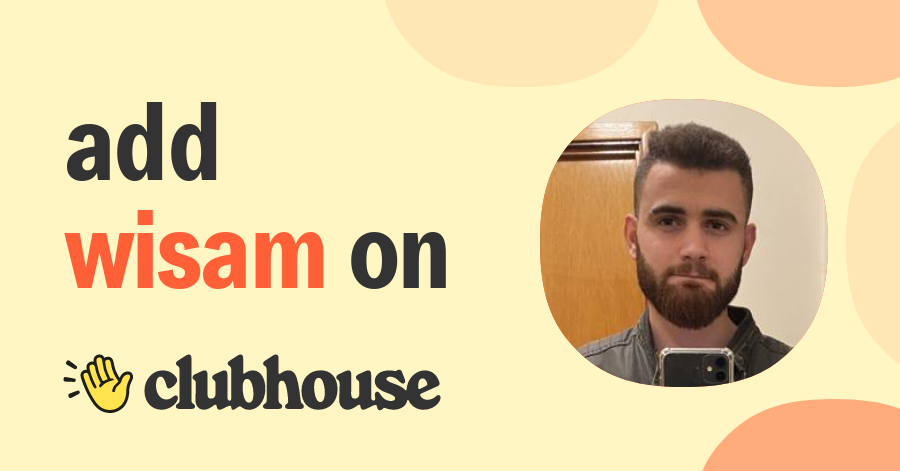 Wisam Batrus - Clubhouse
