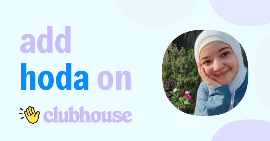 Hoda Hany - Clubhouse