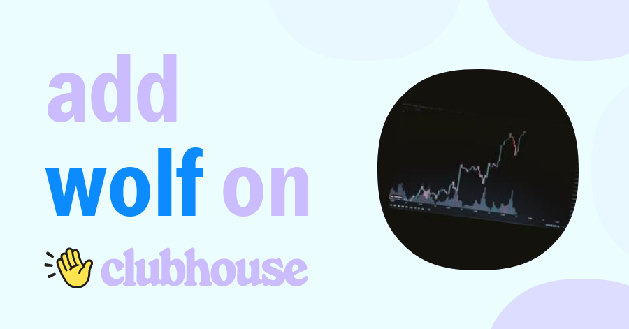 Wolf Trading - Clubhouse