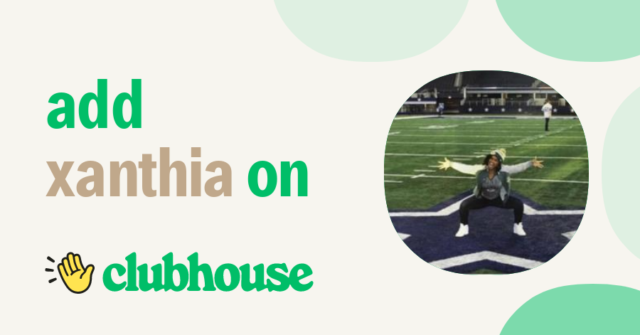 Xanthia Cunningham - Clubhouse