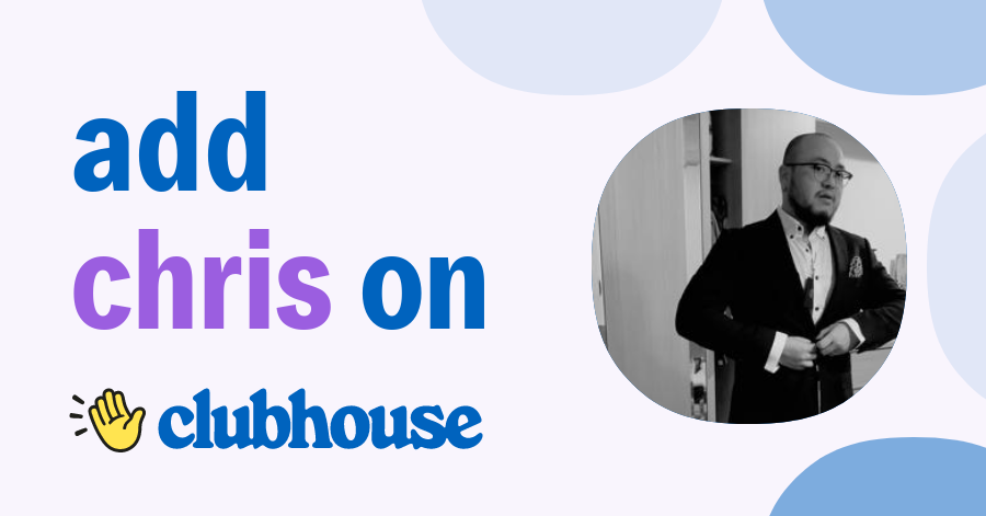 Chris Miao - Clubhouse