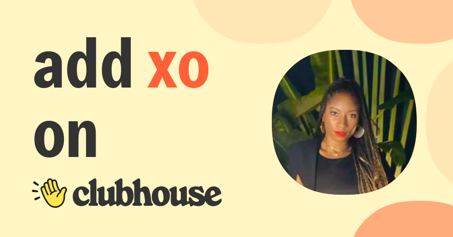Xo Roxanne - Clubhouse