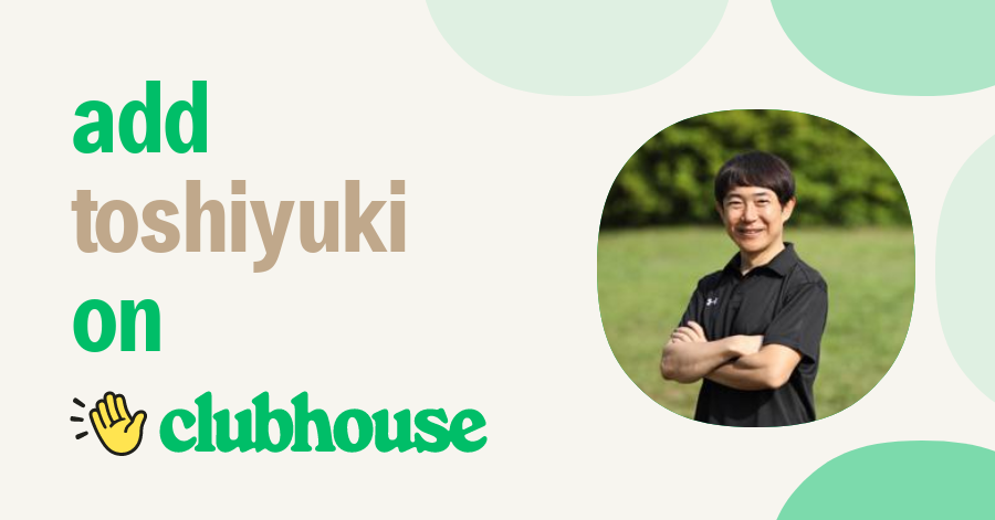 Toshiyuki Yakabe - Clubhouse