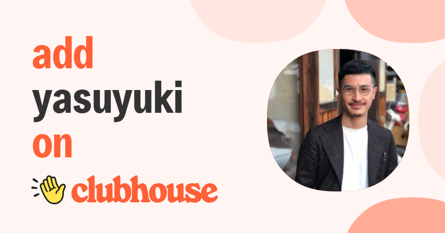 Yasuyuki Kita - Clubhouse