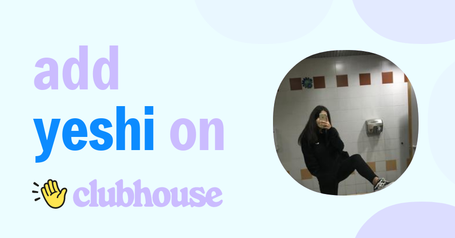 Yeshi Choden - Clubhouse