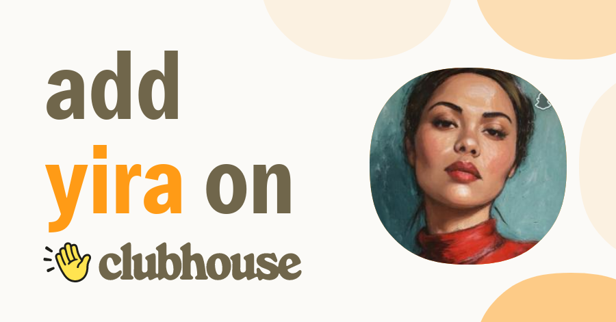 Yira Ent - Clubhouse