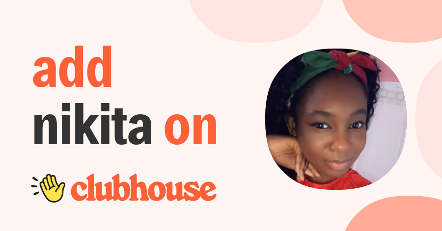 Nikita Williams - Clubhouse