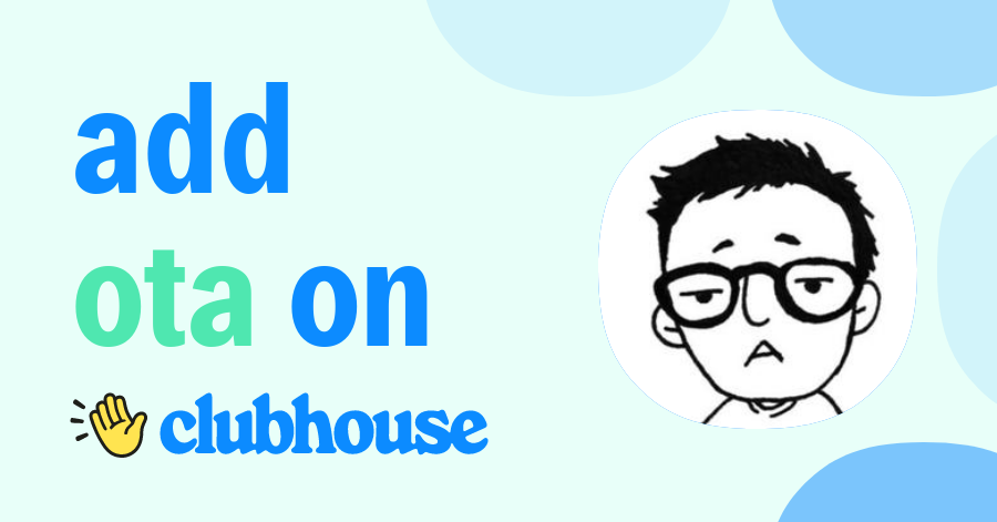 Ota Yosuke - Clubhouse