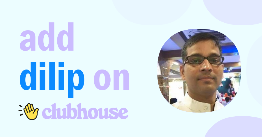 Dilip Kumar Verma - Clubhouse