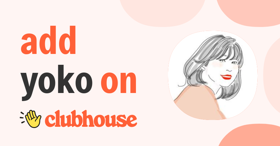 Yoko Suzuki - Clubhouse