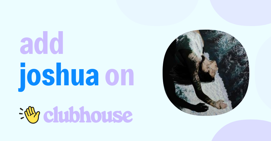 Joshua Sailo - Clubhouse