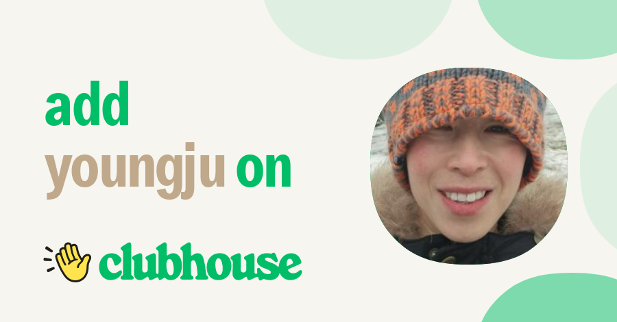 Youngju Na - Clubhouse