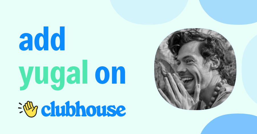 Yugal Vidhyarthi - Clubhouse