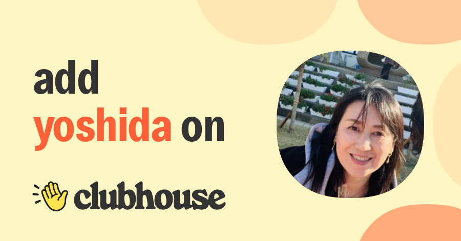 Yoshida Yukari - Clubhouse