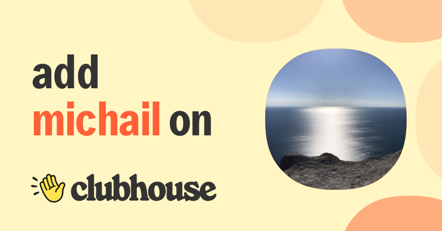 Michail SMM - Clubhouse